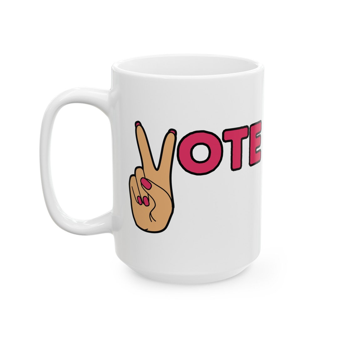 Peace Sign Vote Mug Mug, Funny Sarcastic Election Mug, 2024 Election ...