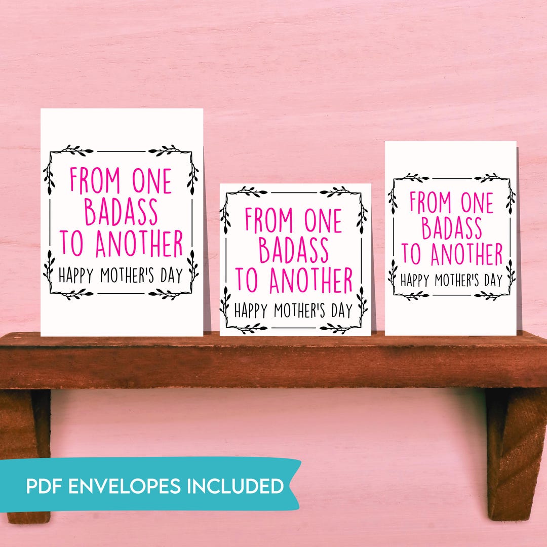 From One Badass to Another Printable Card, DIGITAL PDF, Mother's Day ...