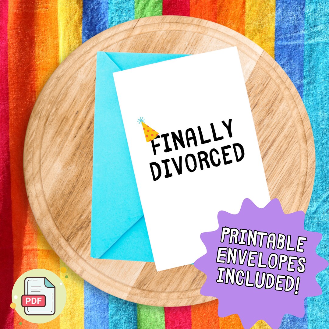 Finally Divorced Printable Card, DIGITAL PDF, Funny Valentine's Day ...