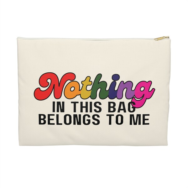 Nothing in This Bag Belongs to Me Zipper - Etsy