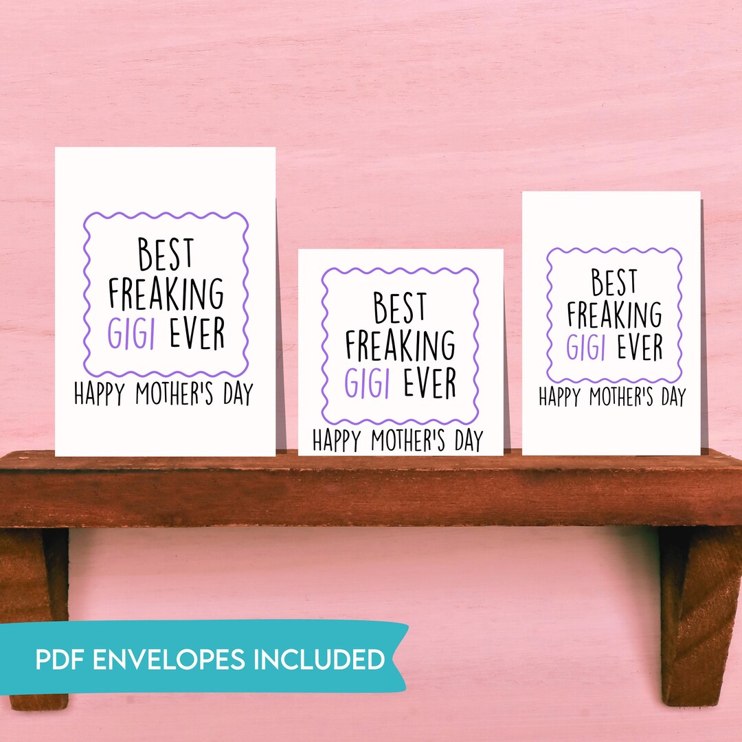 Best Freaking Gigi Ever Printable Card, DIGITAL PDF, Mother's Day Card ...