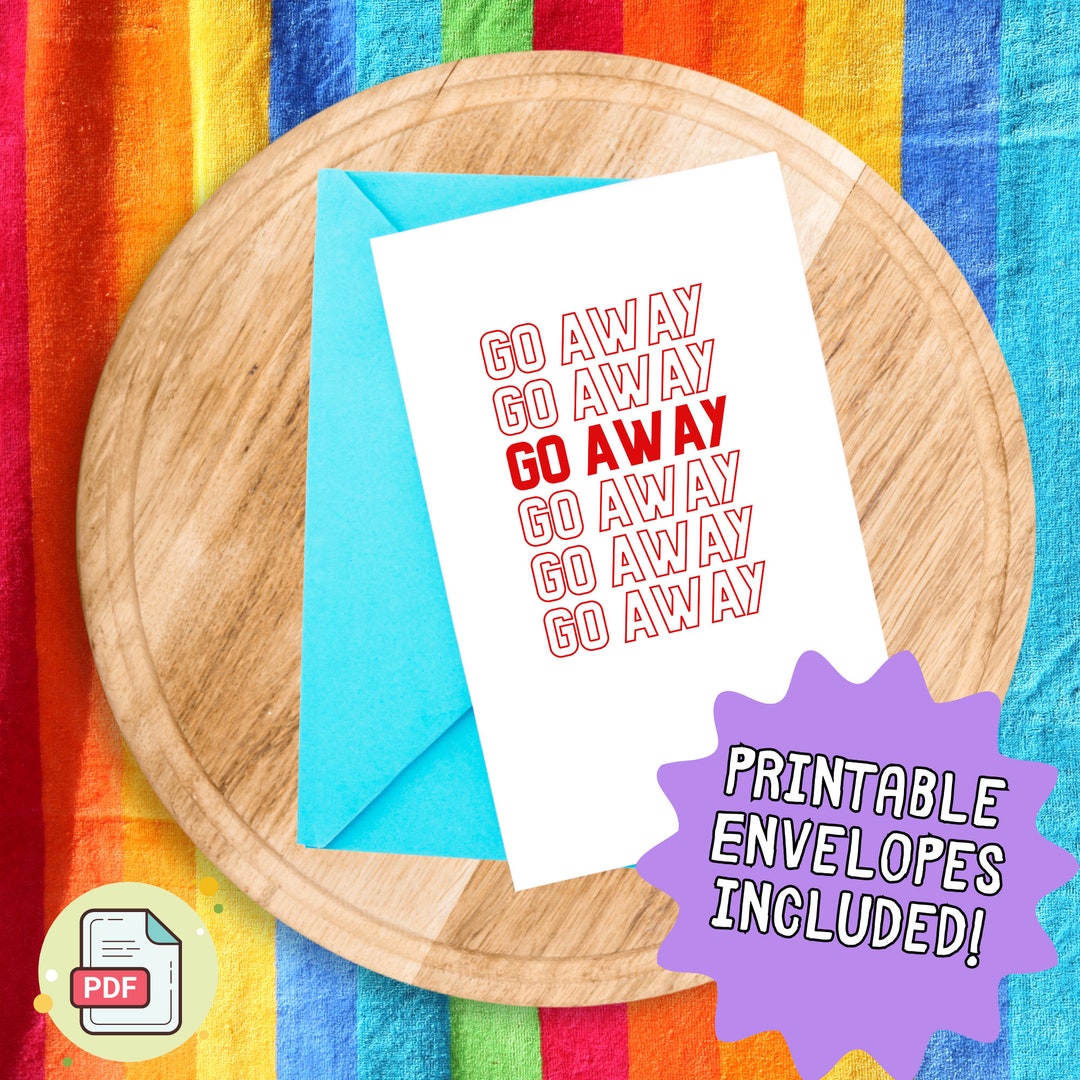 Go Away Bag Printable Card, Digital PDF Greeting Card, Card and ...