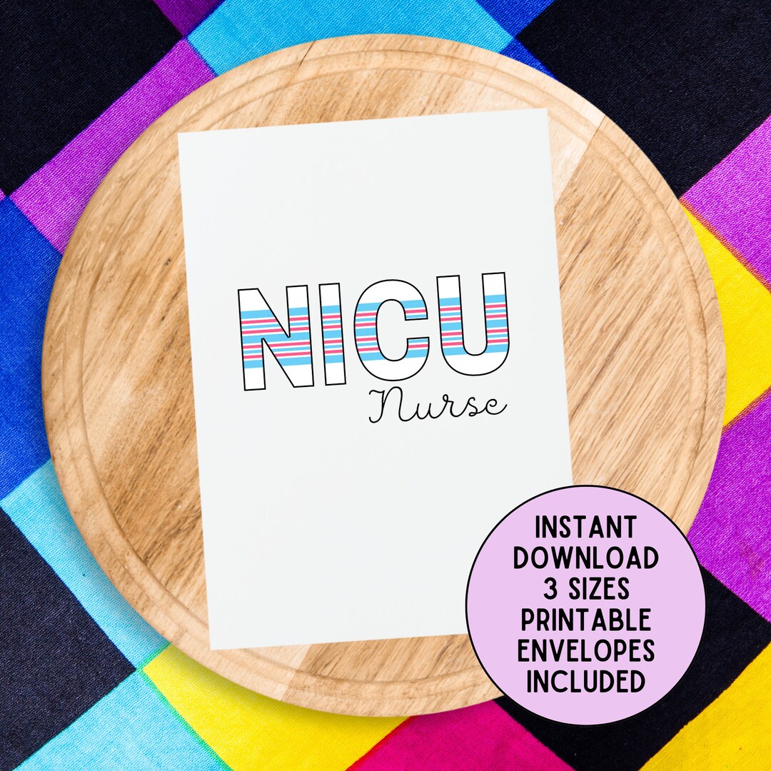 NICU Nurse Printable Card, DIGITAL PDF, Neonatal I.C.U. Card, Newborn ...