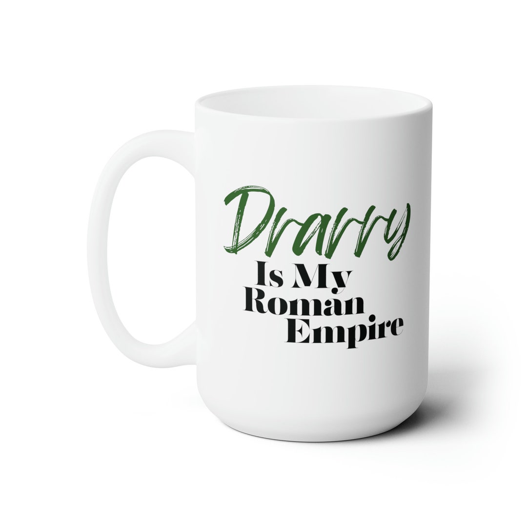 Drarry is My Roman Empire Large 15oz Ceramic Mug, FREE SHIPPING, Drarry ...