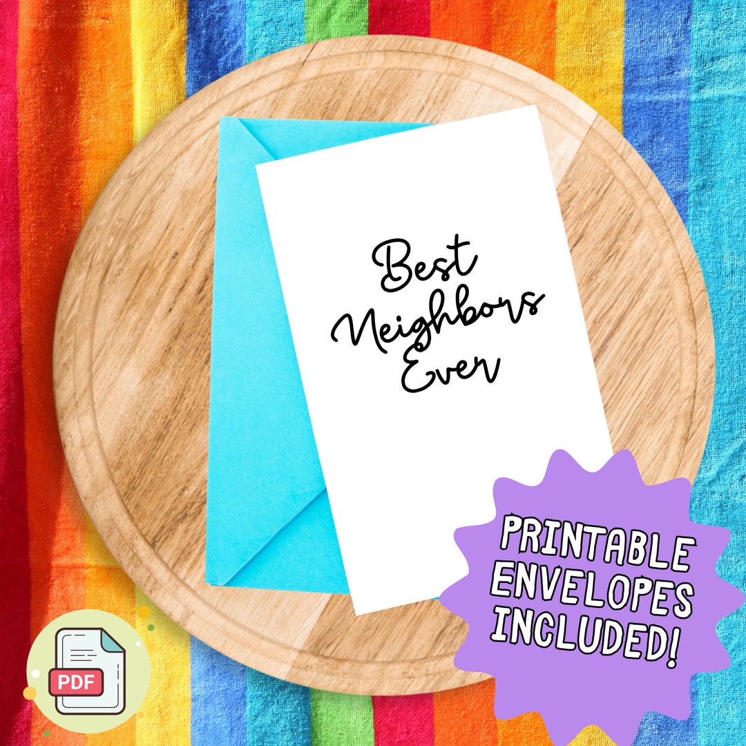 Best Neighbors Ever Printable Card, DIGITAL PDF, Neighborhood Friend ...