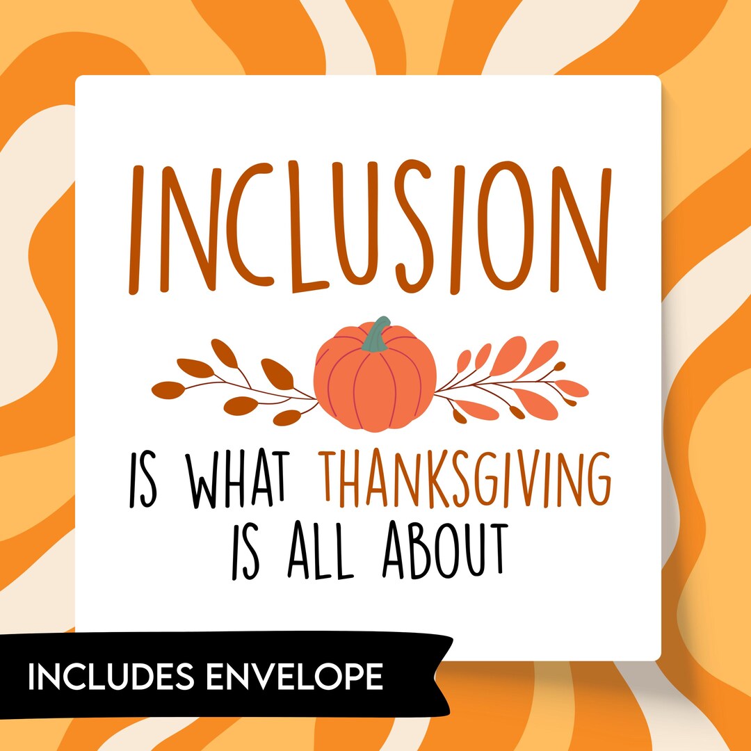 Inclusion Happy Thanksgiving Printable Thanksgiving Card, Immigrants ...