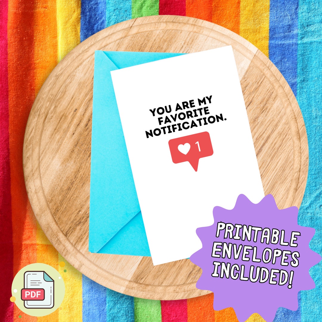 You Are My Favorite Notification Valentine's Day Printable Card ...
