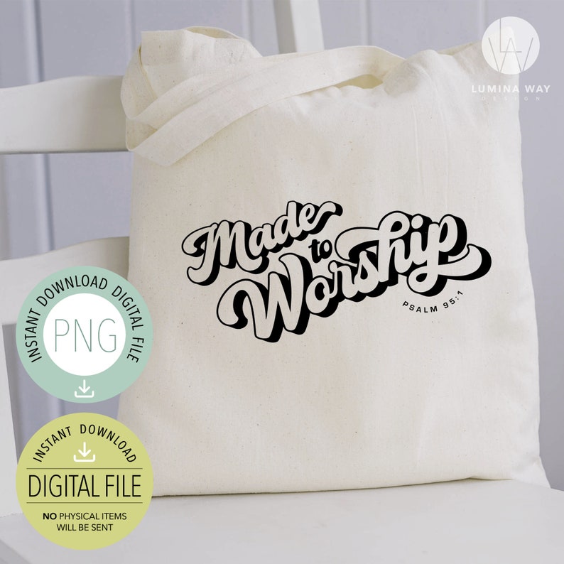 Made to Worship Christian Digital Download PNG Religious PNG - Etsy