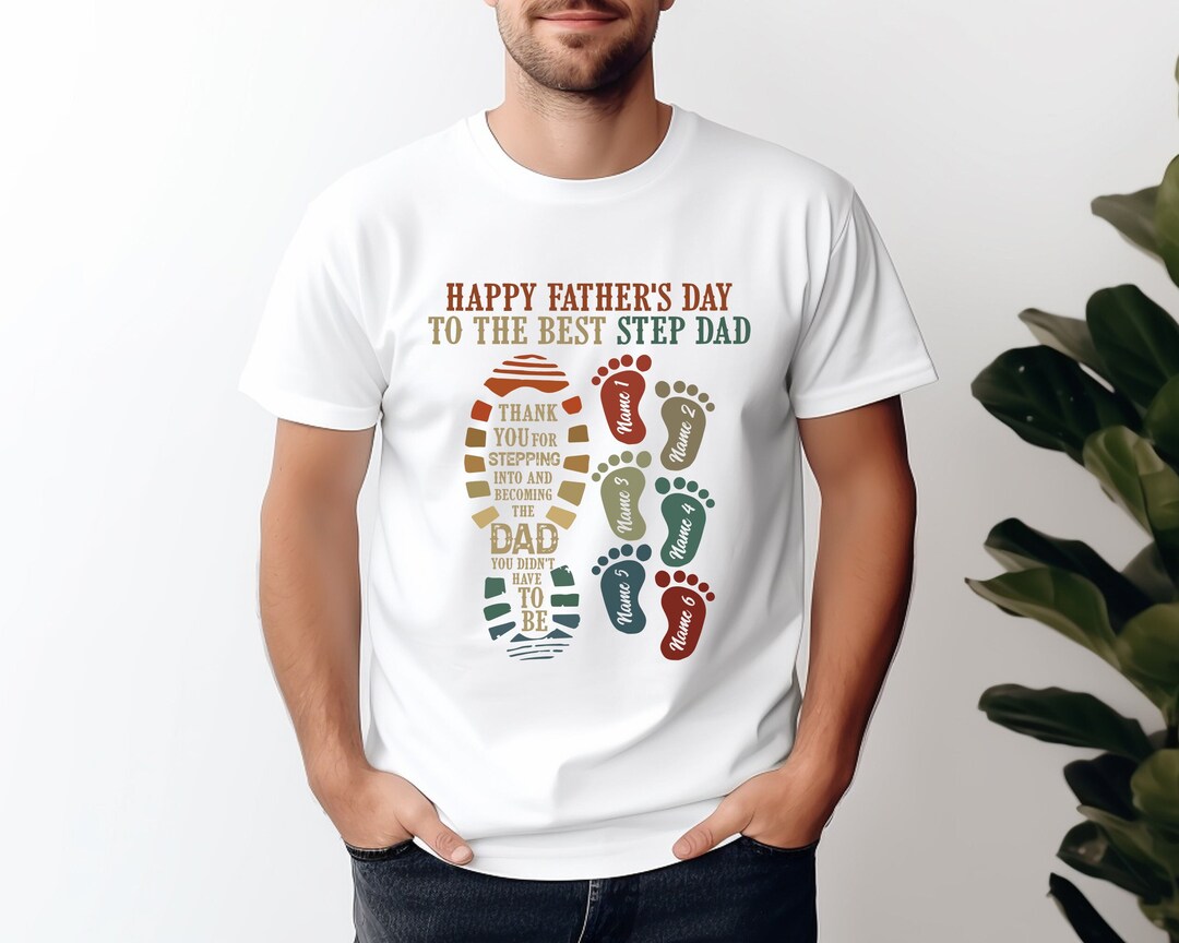 Happy Father's Day to the Best Step Dad Shirt, Daddy Life T-shirt ...