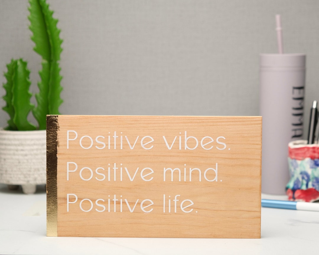 Positive Vibes Mind Life Custom Wood Block Sign, Handmade Wooden Home ...