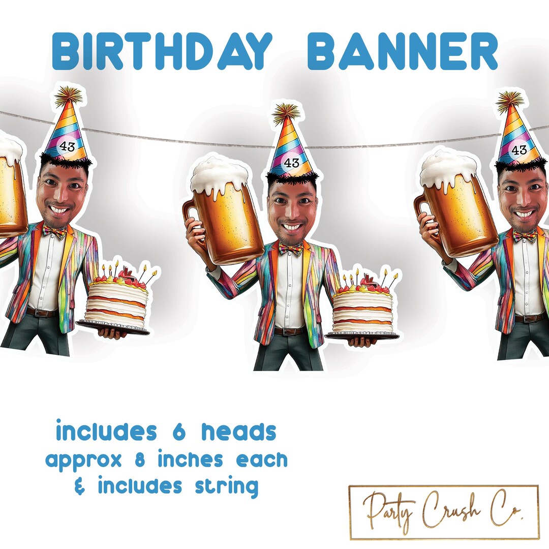 Birthday Face Photo Head Banner Custom Photo 30th 21st 35th 40th 50th ...
