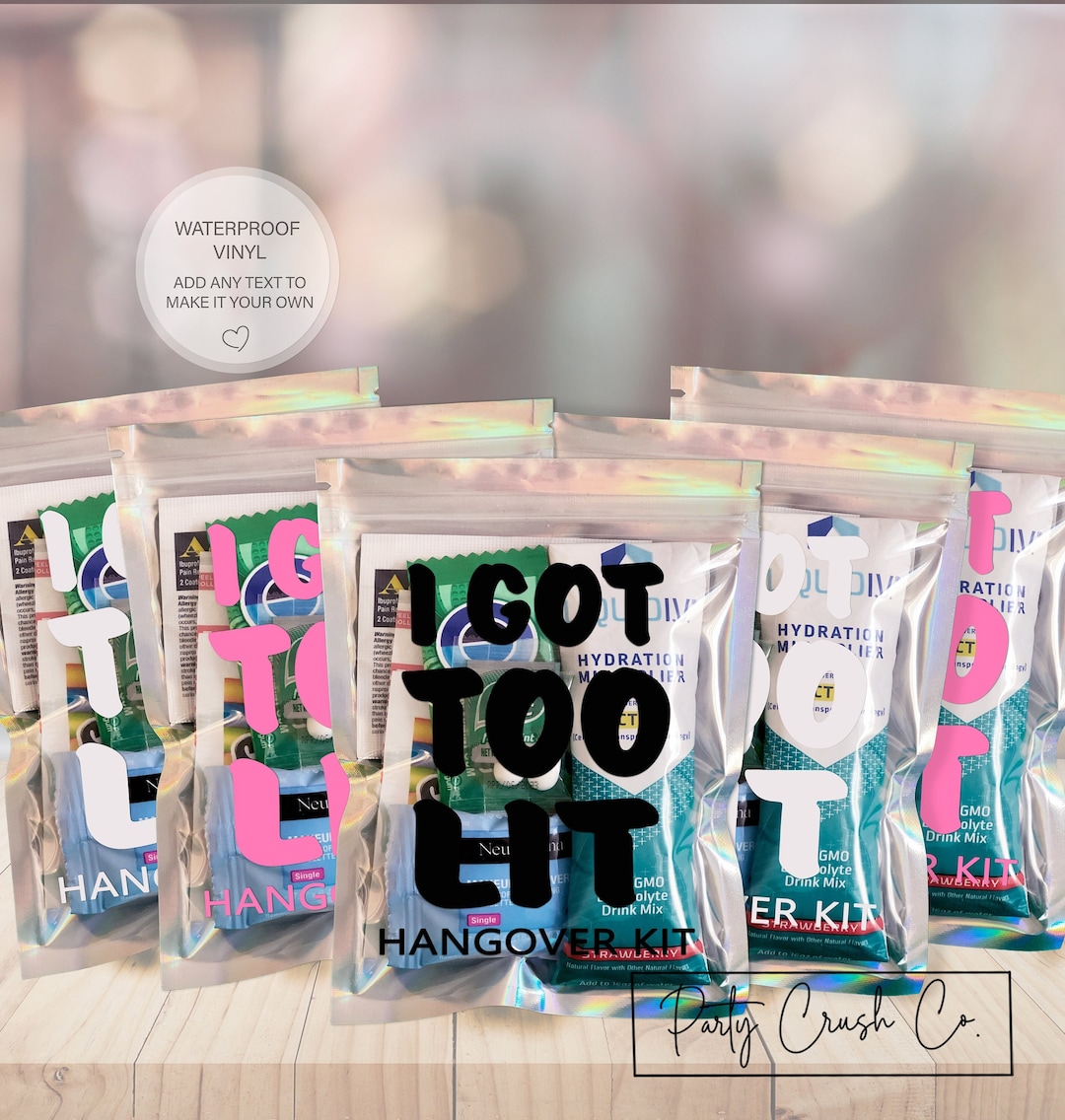 Hangover Recovery Kit Bag, I Got Too Lit, Girls Trip Bachelorette 21st ...