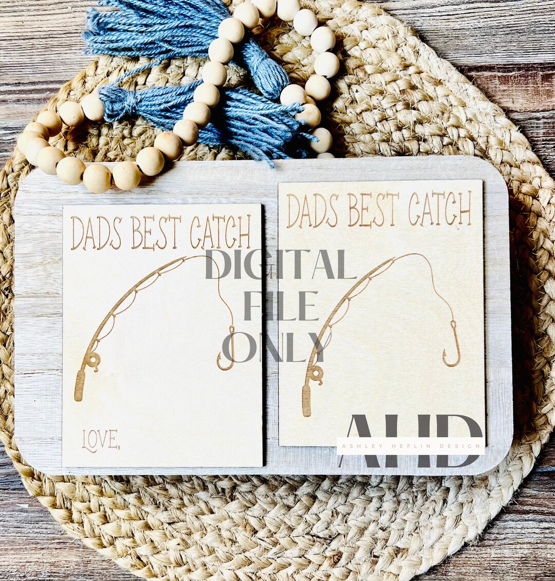 Dads Best Catch File. Svg . Glowforge . Engrave . Laser . - Etsy