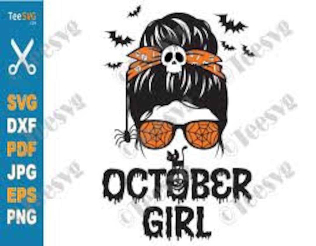 October Girl Svg - Etsy