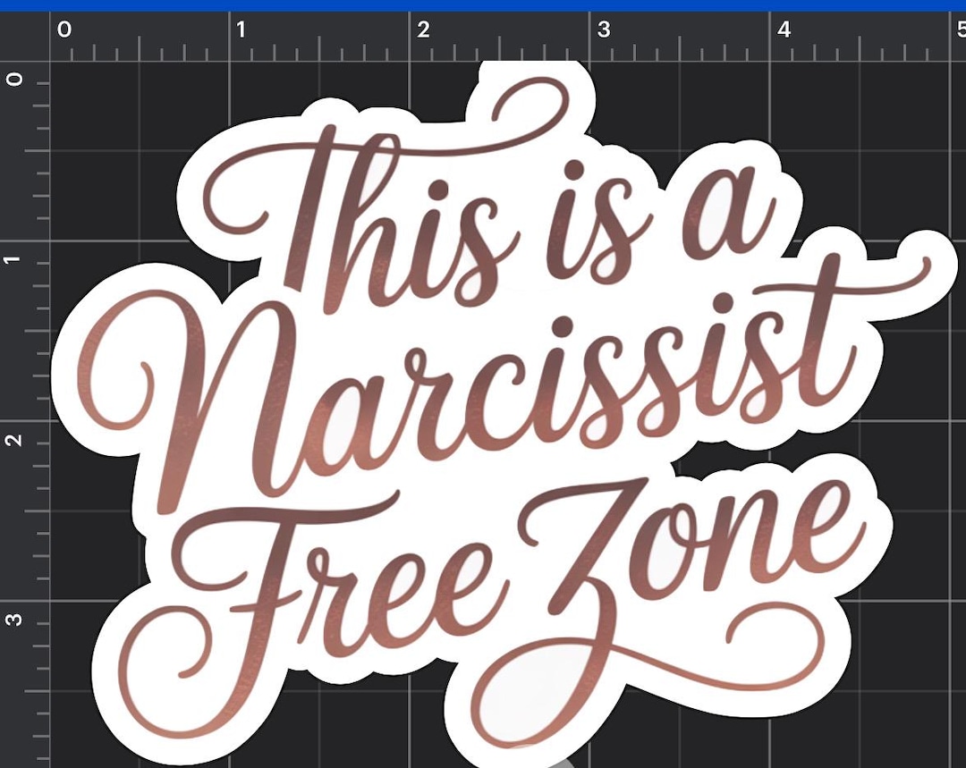 Narcissist Free Zone Sticker/waterproof UV Resistant/vinyl/waterbottle ...