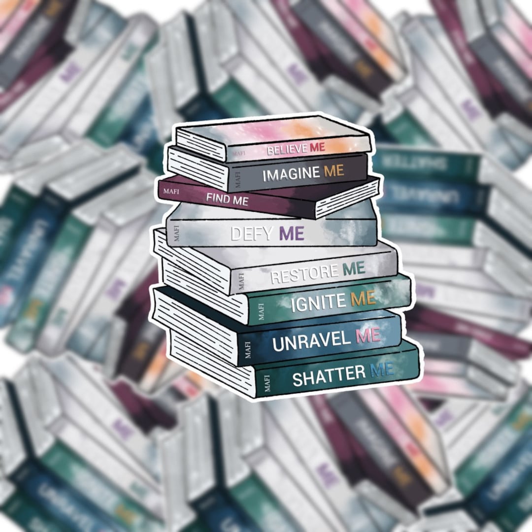 Shatter Me Sticker Tahereh Mafi Colleen Hoover PNG Elle Kennedy Sticker ...