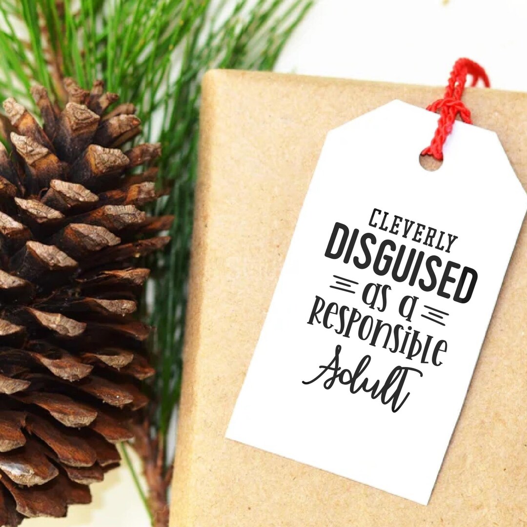 Cleverly Disguised as A Responsible Adult Gift Tags, Personalized Gift ...