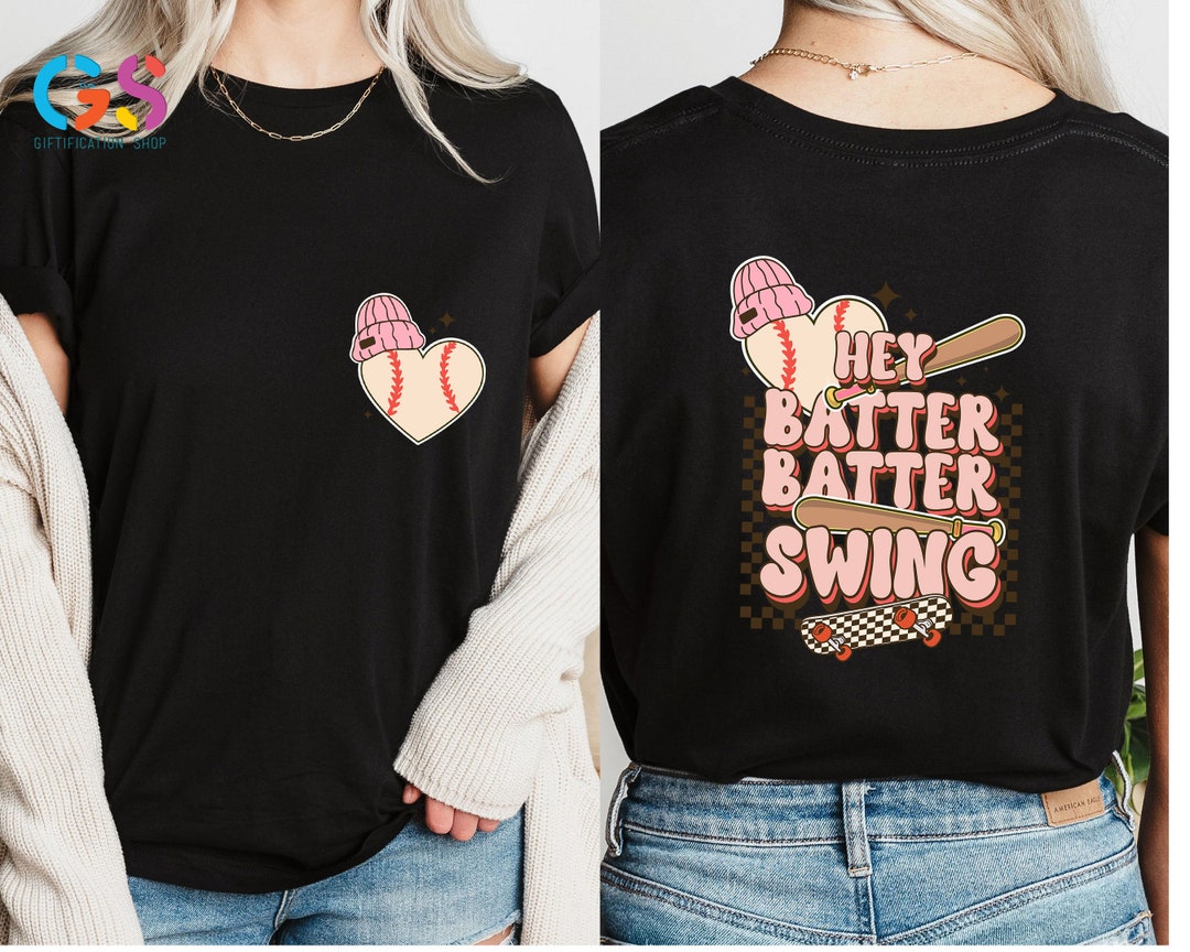 Hey Batter Batter Swing T Shirt, Funny Baseball Shirt, Baseball Mom ...