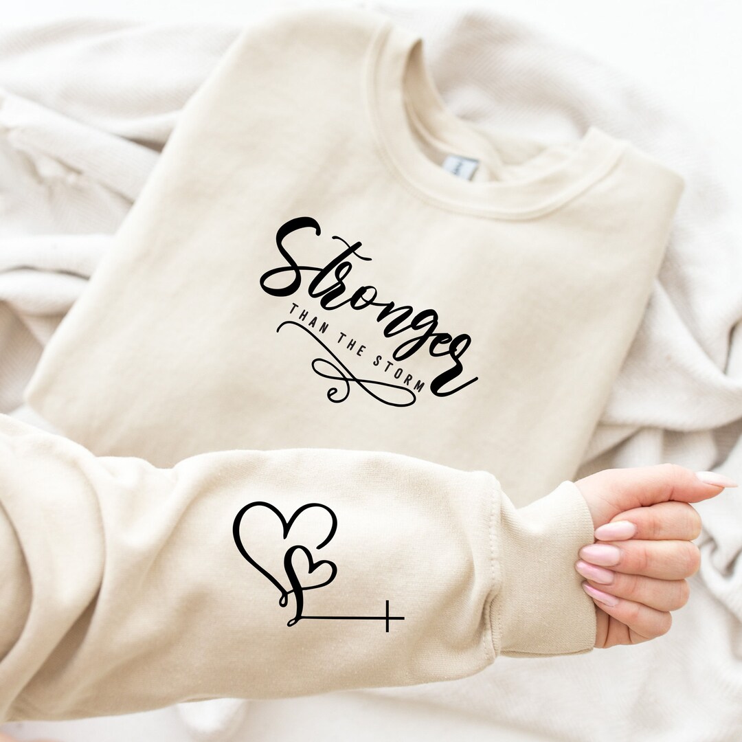 Stronger Than the Storm Hoodie, Inspirational Quote Hoodie, Positive ...