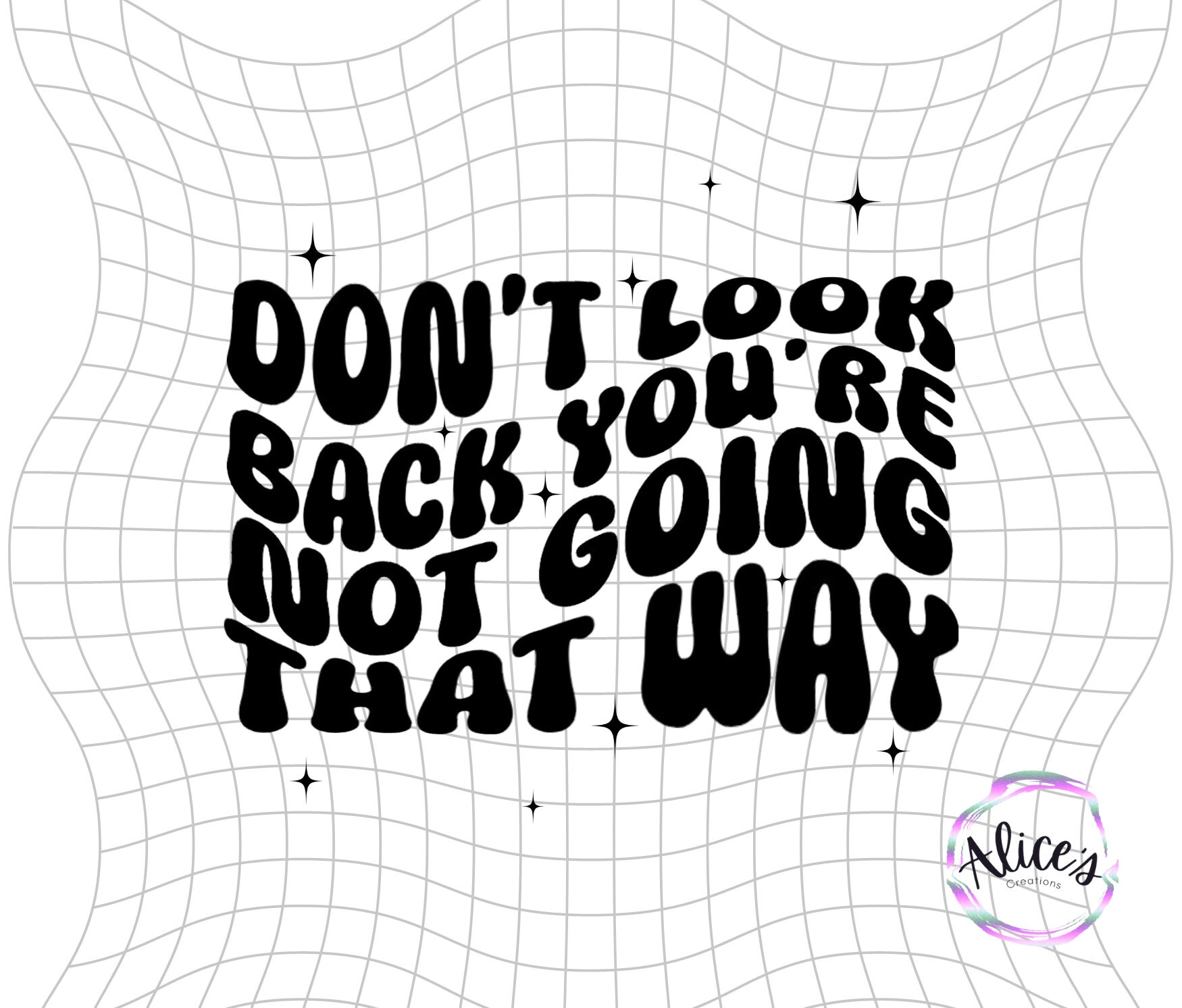 Don't Look Back Svg Png Sublimation Ready Cut File - Etsy