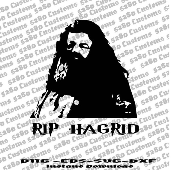 RIP Hagrid Instant Download. Eps Svg Png and Dxf Files - Etsy