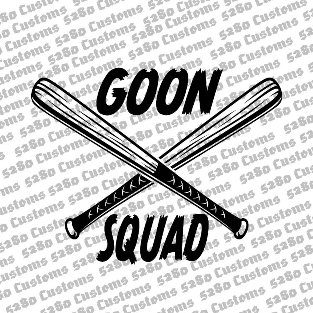 Goon Squad Instant Download. Png, Dxf, Eps, Svg Files Included. Stickers, Hats, Shirts, Wall Art ...