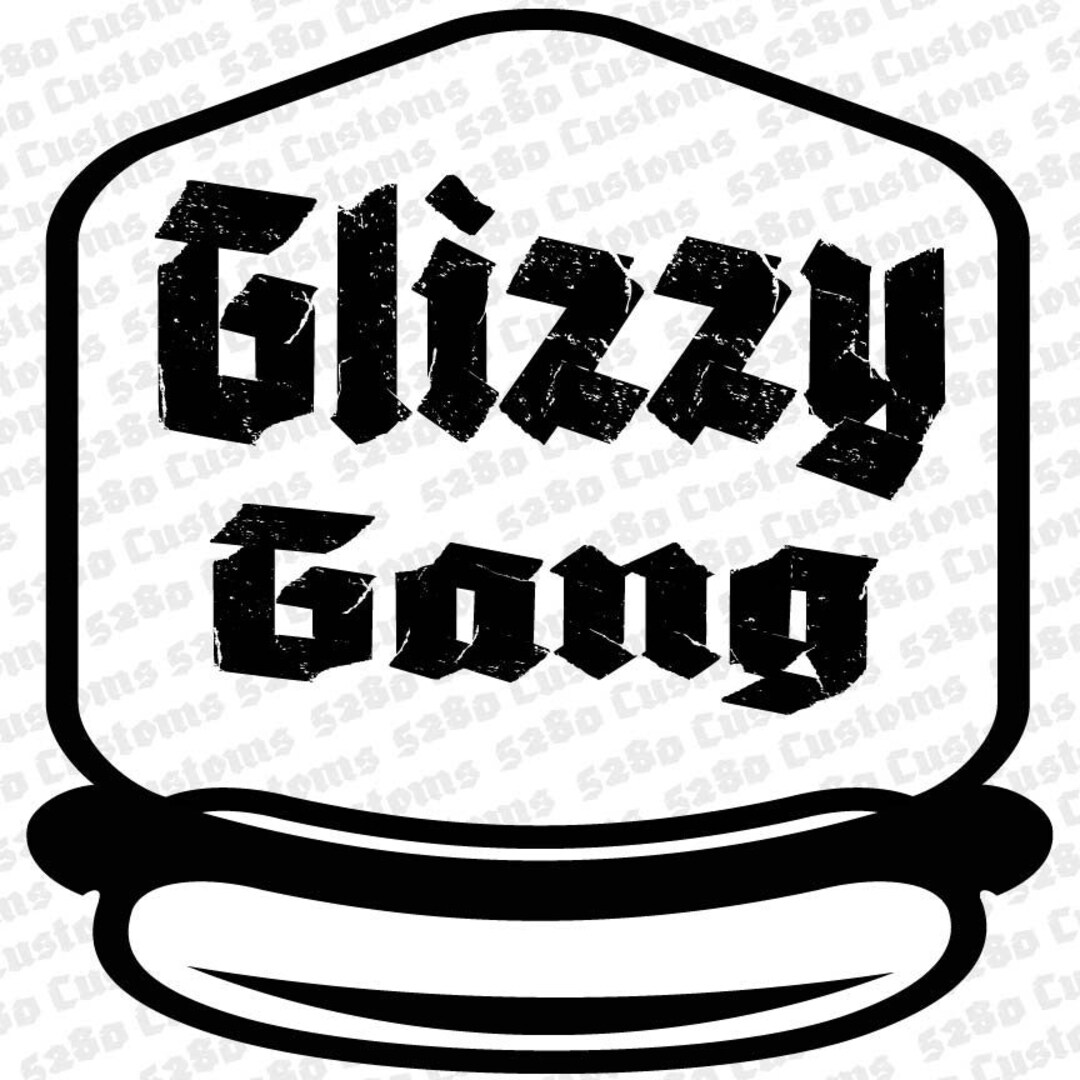 Glizzy Gang. Instant Digital Download. Png, Dxf, Eps, Svg Included ...