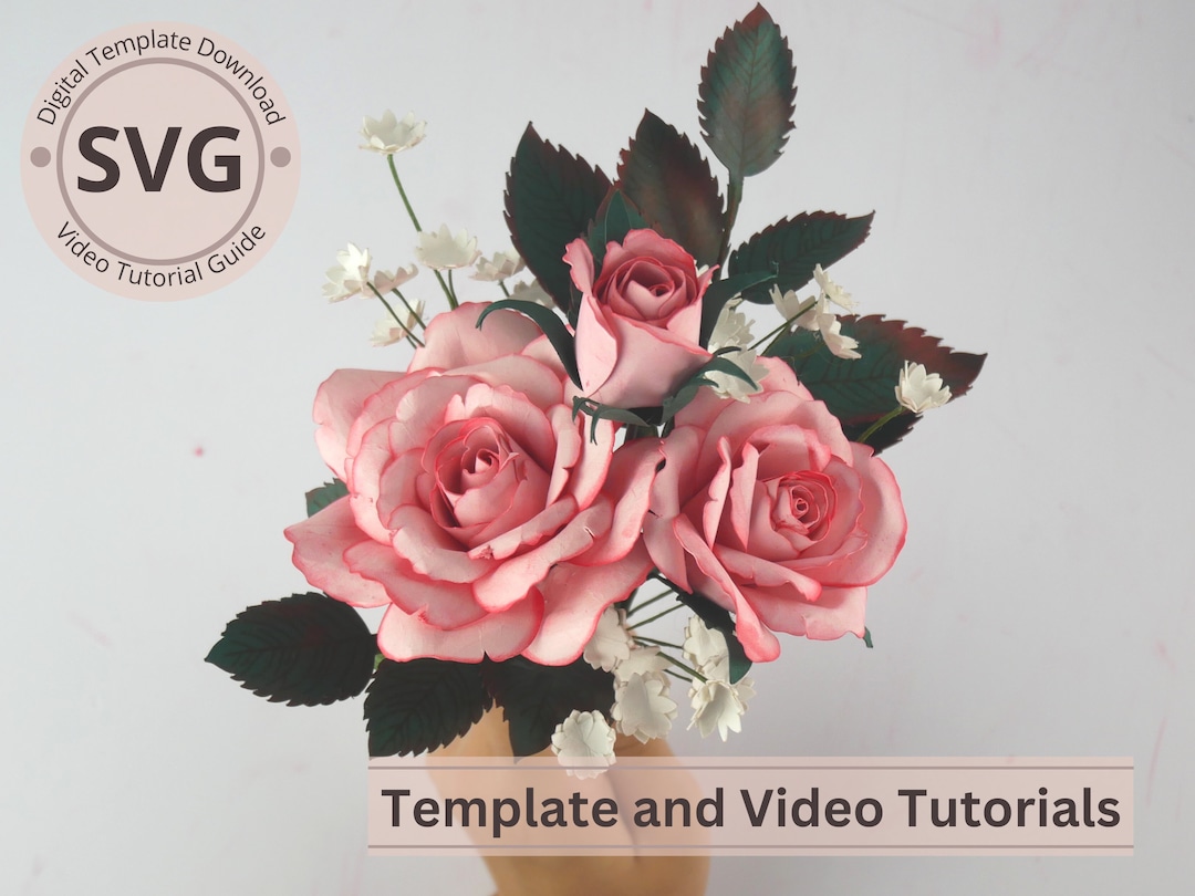 Paper Flower Rose, Rose Bud & Leaves Stem Digital Template SVG Video ...
