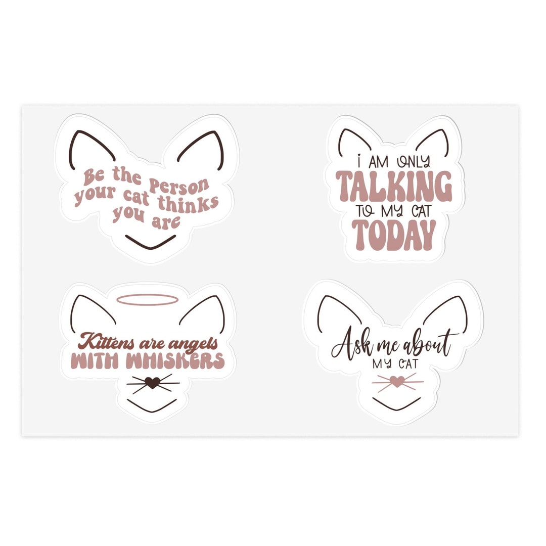 Cat Quote Stickers Inspirational & Cute Cat Sayings Perfect for Laptops ...