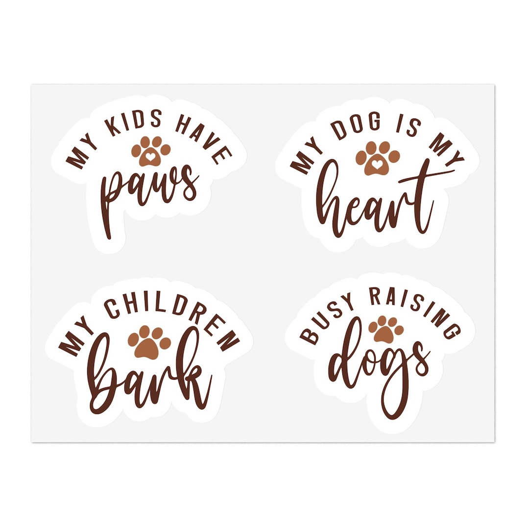 Dog Quote Stickers | Inspirational & Cute Dog Sayings | Perfect for ...