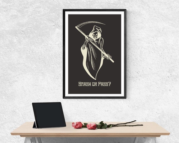 Grim Reaper Smash or Pass Print - Etsy