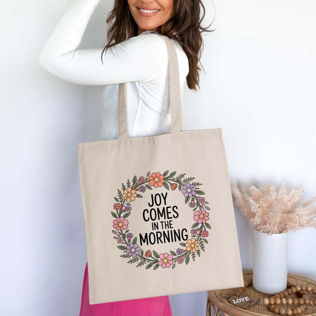 Christian Tote: Religious Bag, Joy Comes in the Morning, Floral Tote ...
