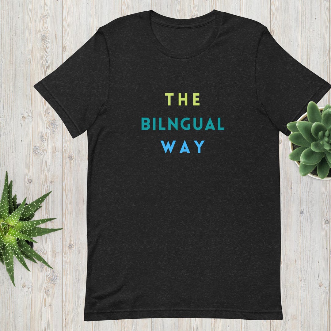 Bilingual T-shirt, Blue & Green Print "the Bilingual Way", Casual Wear ...