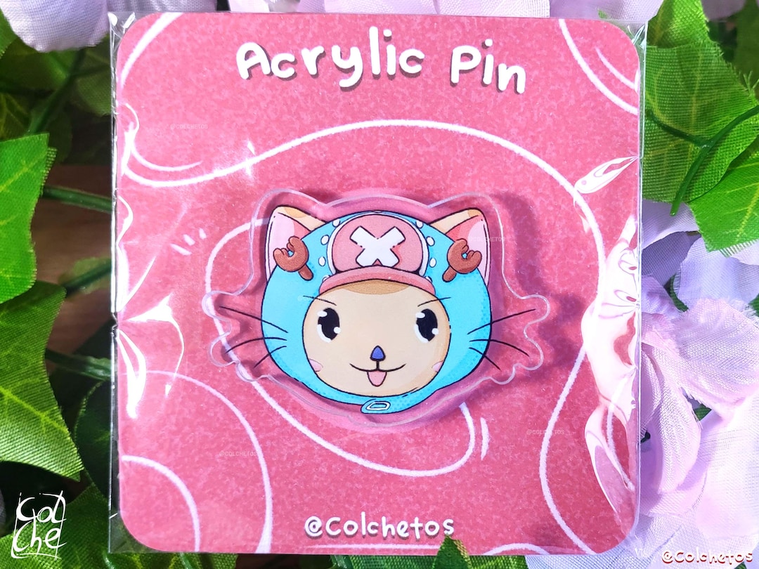 Tony Tony Chopper Cat - Acrylic Pin Anime - One Piece - Anime Neko - by ...