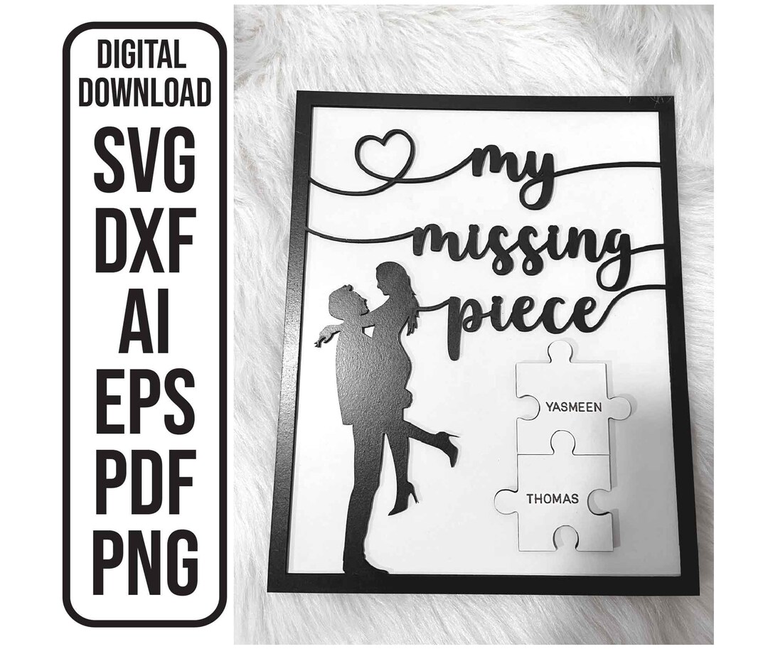 Missing Piece SVG Missing Piece Gift Missing Piece Puzzle Laser File ...