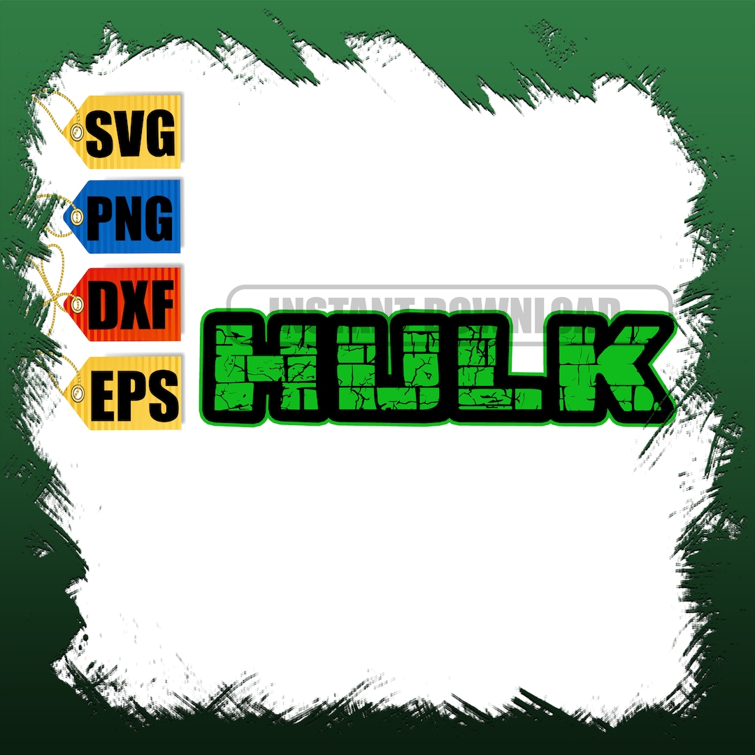 Hulk Svg, Superhero Svg, Instant Download, SVG, PNG, EPS, Dxf, Digital ...