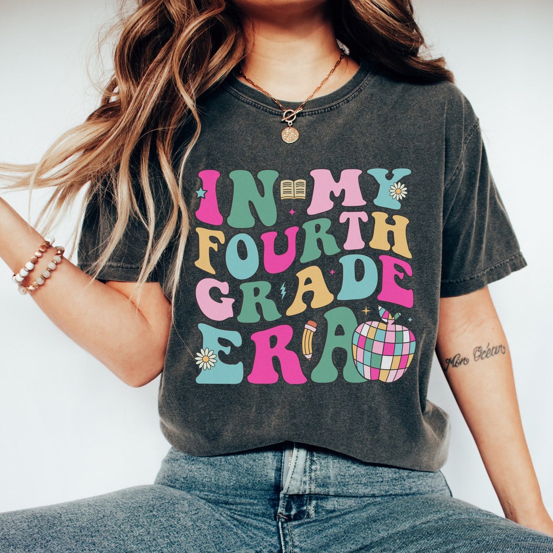 In My Fourth Grade Era Comfort Colors Tshirt - Matching Teacher Team ...