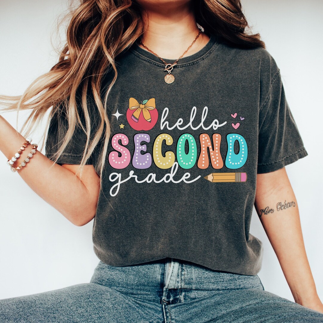 Hello Second Grade Comfort Colors Shirt, Second Grade Teacher, 2nd ...