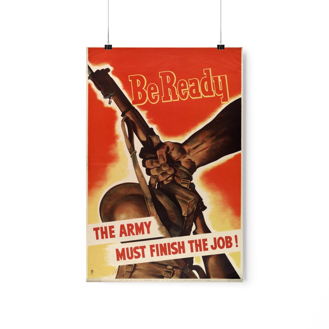 Be Ready! the Army Must Finish the Job! - Etsy