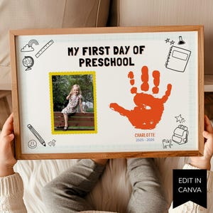 First Day of Preschool Handprint Editable, Back to School Photo Frame ...