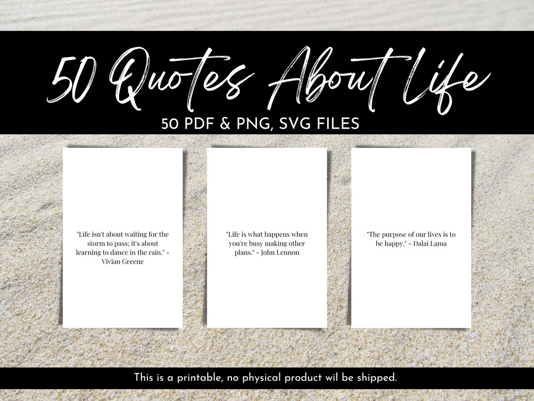 50 Quotes About Life in SVG PDF and PNG Digital Download - Etsy