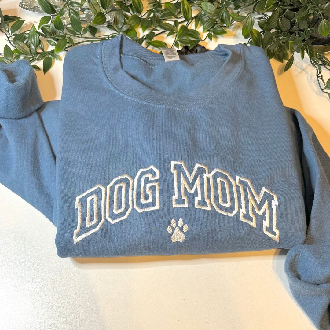 Embroidered Dog Mom Sweatshirt, Personalized Dog Mom Sweatshirt, Dog ...