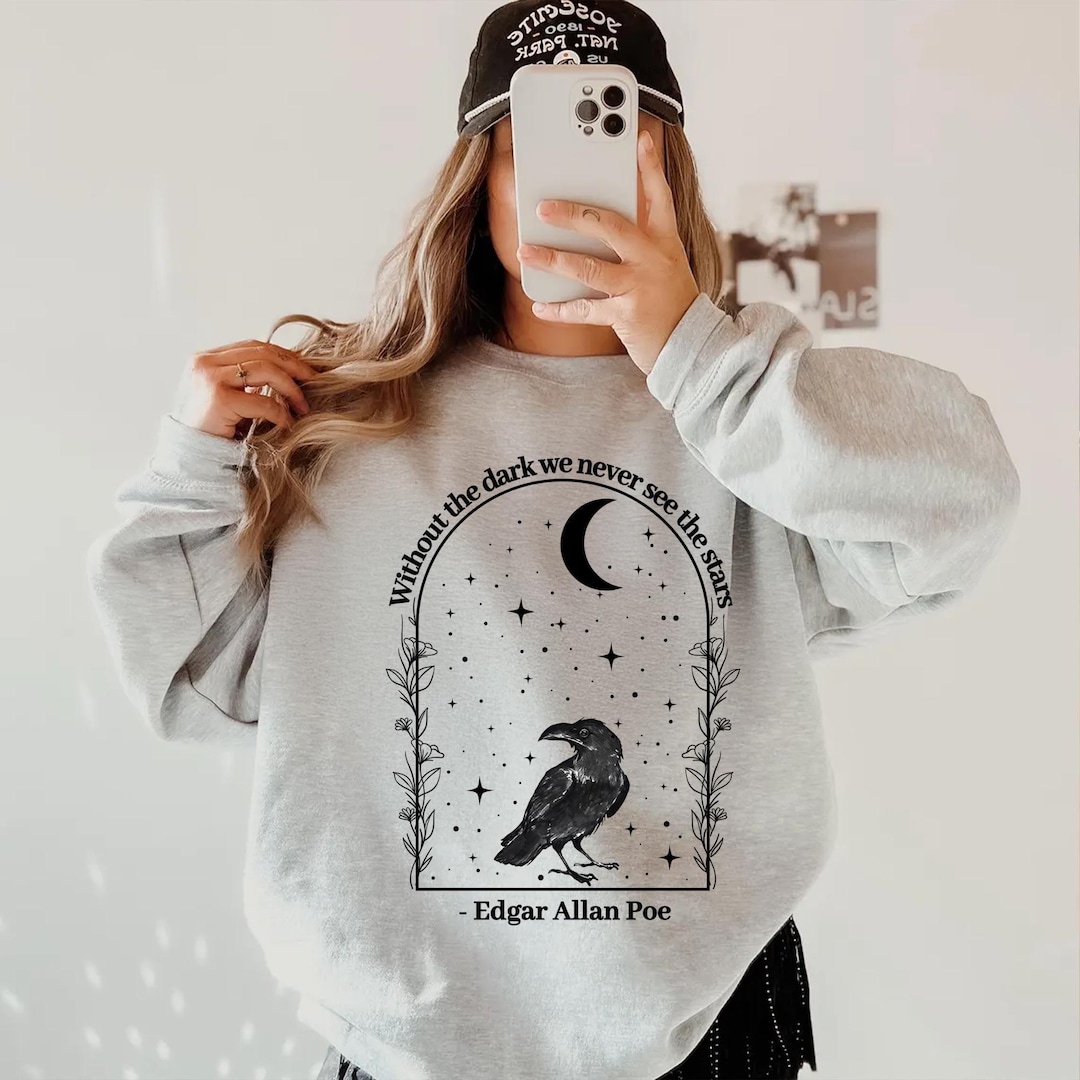 Without the Dark We Never See the Stars Sweatshirt | Vintage Retro ...
