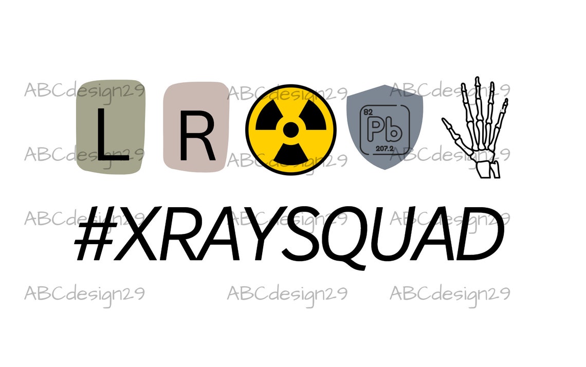 Xray Squad Svg Png Clip Art. Xray Squad Shirt Digital File. Radiology ...