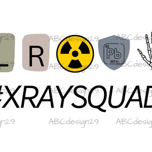Xray Squad Svg Png Clip Art. Xray Squad Shirt Digital File. Radiology ...