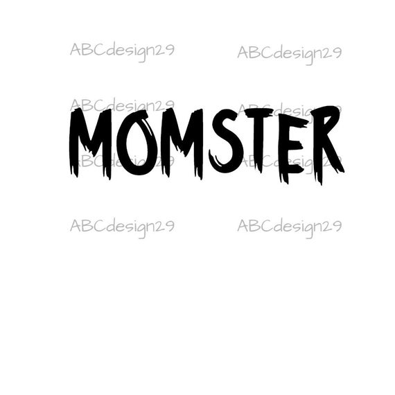 Momster Digital Download Cut File Svg Png Pdf Jpg - Etsy