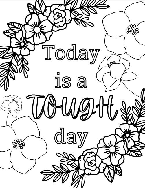 Today is a TOUGH Day Coloring Page - Etsy