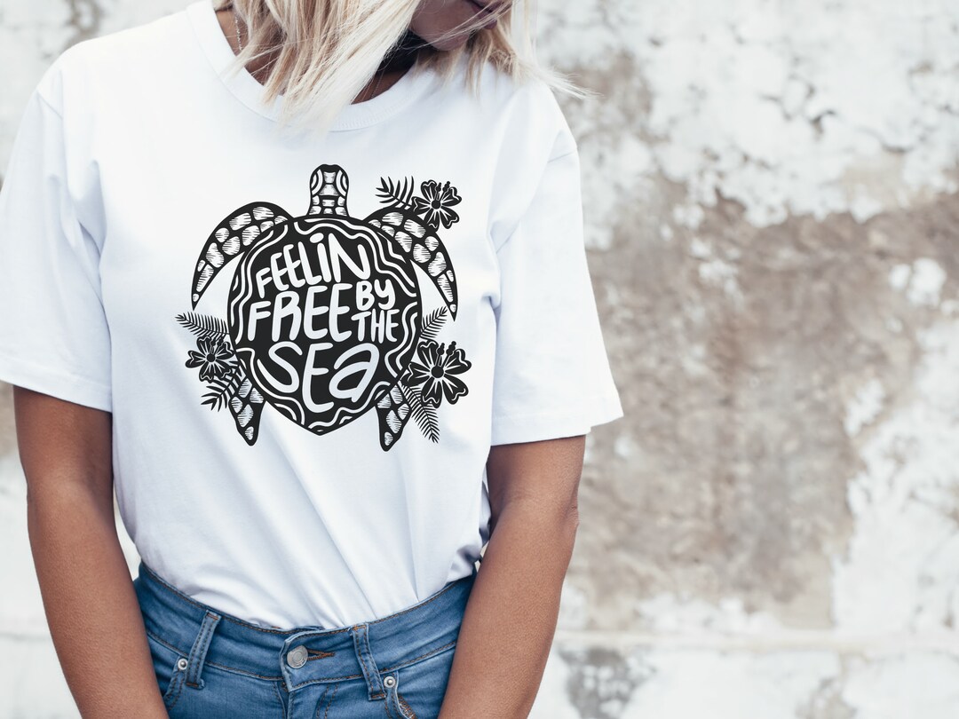 Sea Turtle Svg, Feelin Free by the Sea, Coastal Shirt Design, Svg Cut ...