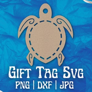 Sea Turtle Gift Tag Svg, Gift Tag Cut File, Turtle Svg, Svg File for ...