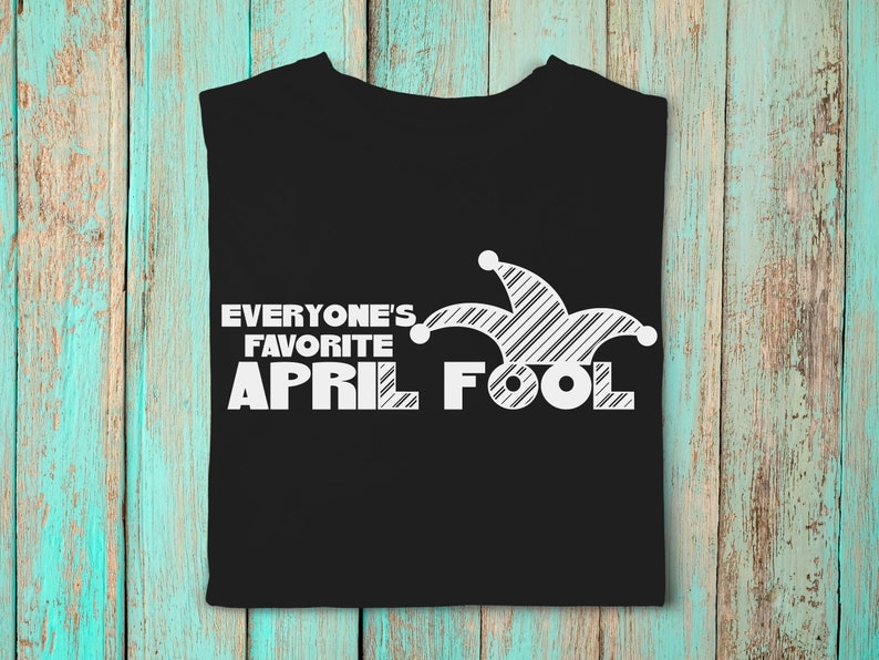 April Fool Svg April Fools Day Svg Cut File Funny Tshirt - Etsy